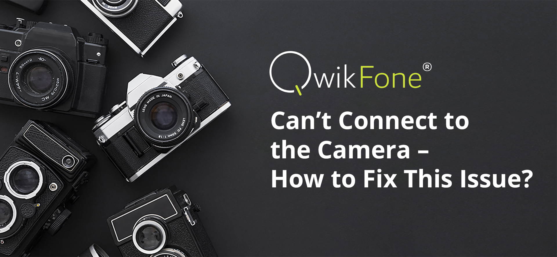 How To Fix Cant Connect To The Camera Issue